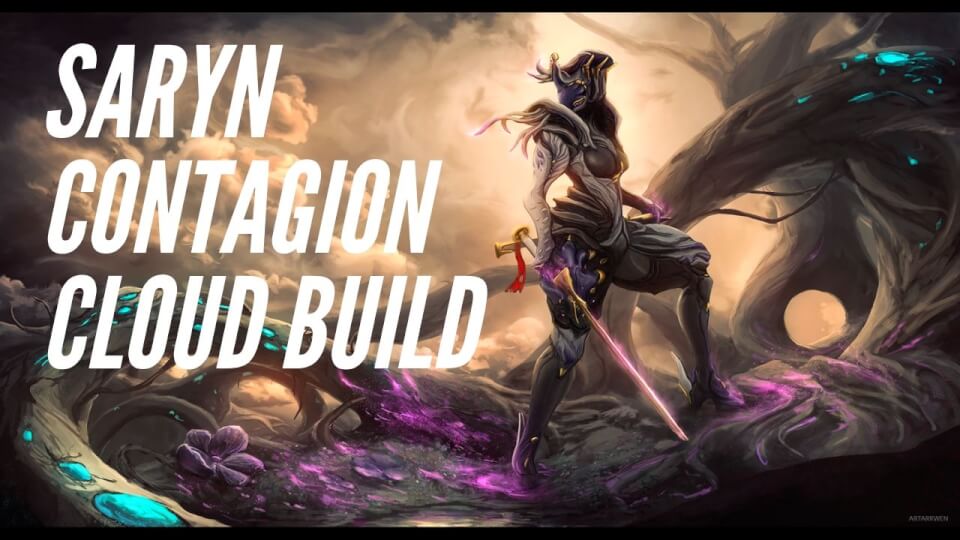 Saryn Contagion Cloud Build. Saryn Toxic Lash Build